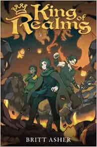 King of Realms: Asher, Britt: 9781961321007: Amazon.com: Books