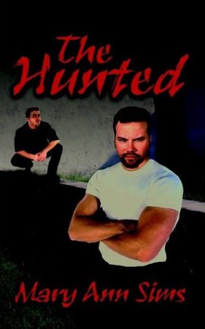 The Hunted: Sims, Mary Ann: 9781410714688: Amazon.com: Books