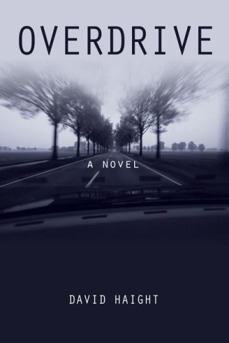 Overdrive: David Haight: 9781592981144: Amazon.com: Books