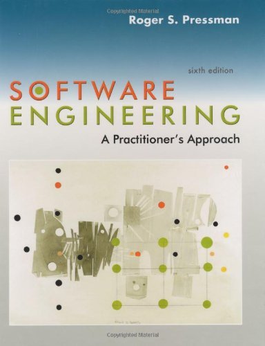 Software Engineering: A Practitioner's Approach: 6th (Sixth) Edition ...