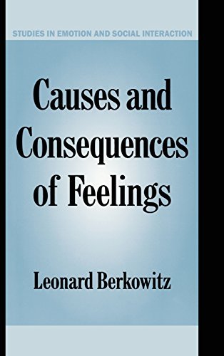 Causes and Consequences of Feelings (Studies in Emotion and Social ...
