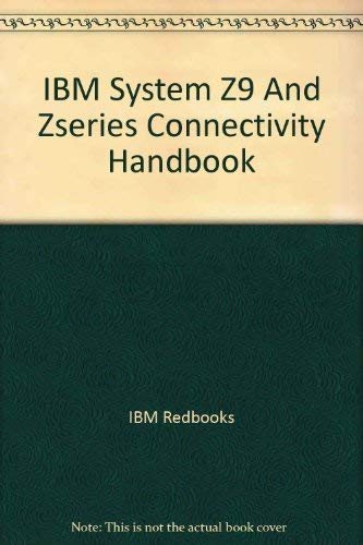 IBM System Z9 And Zseries Connectivity Handbook: IBM Redbooks ...