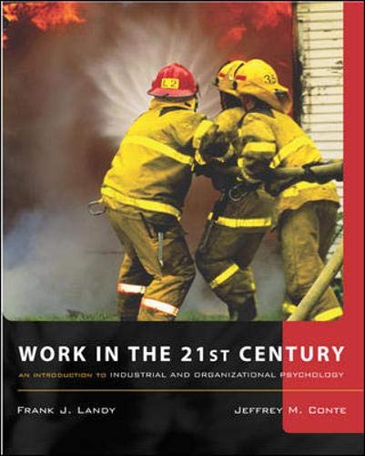 Work in the 21st Century : An Introduction to Industrial and ...