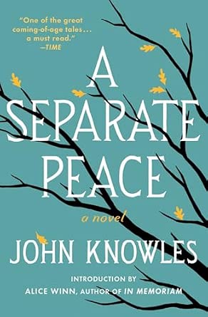 A Separate Peace: John Knowles: 9780743253970: Amazon.com: Books