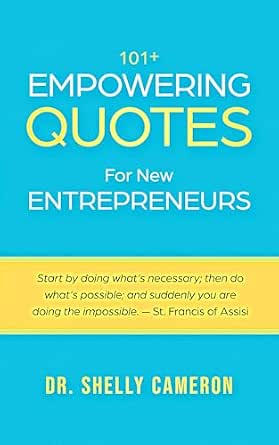 101+ Empowering Quotes For New Entrepreneurs: Motivational Quotes to ...