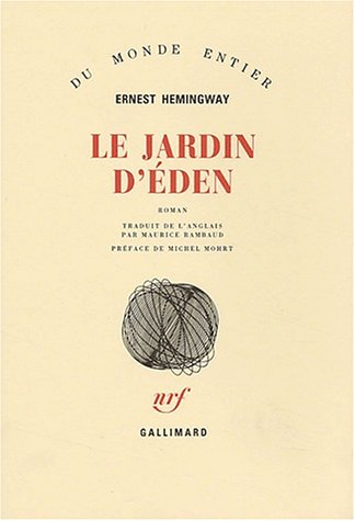 Amazon.com: Le jardin d'Éden: 9782070714797: Hemingway, Ernest, Rambaud ...