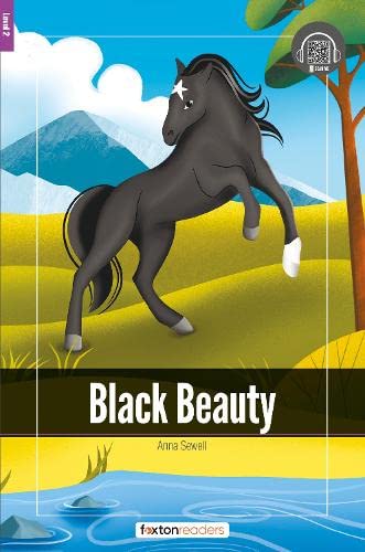 Black Beauty - Foxton Readers Level 2 (600 Headwords CEFR A2-B1) with ...