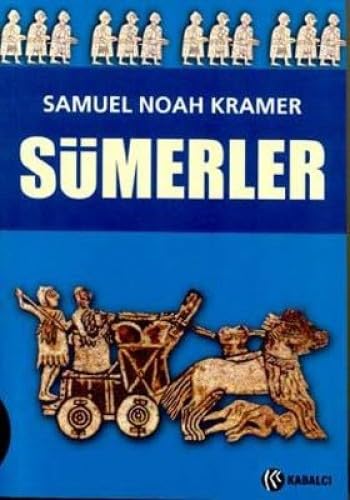 Amazon.com: Sumerler: 9789758240104: Samuel Noah Kramer, Özcan Buze: Books