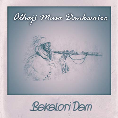 Amazon.com: Bakalori Dam : Alhaji Musa Dankwairo: Digital Music
