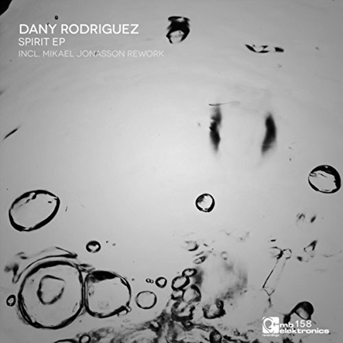 Amazon.com: Spirit EP : Dany Rodriguez: Digital Music