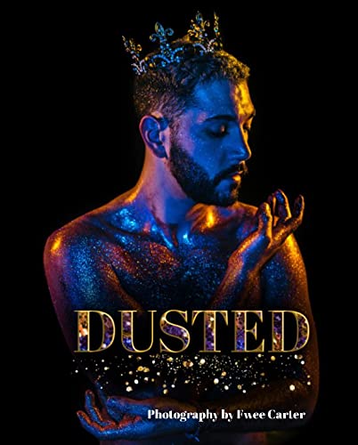 Dusted: Fwee Carter: 9781006320026: Amazon.com: Books