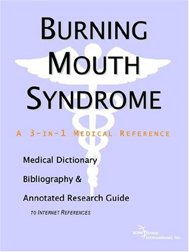 Amazon | Burning Mouth Syndrome: A Medical Dictionary, Bibliography ...