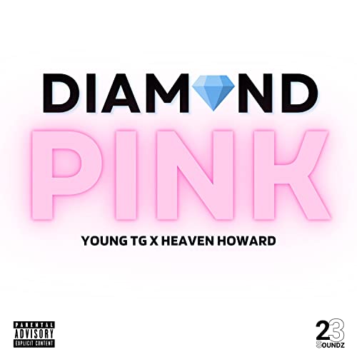 Diamond Pink by Young TG feat. Heaven Howard on Prime Music
