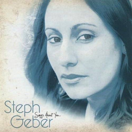 Steph Geber, Steph Geber, Krista Detor, Dave Weber - Songs About You ...