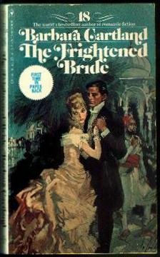The Frightened Bride (The Bantam Barbara Cartland Library #18): Barbara ...
