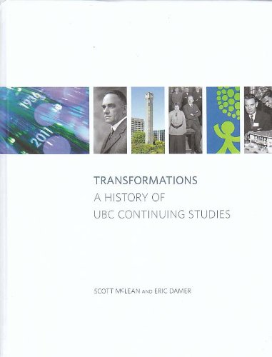 Transformations: A History of UBC Continuous Studies: ERIC DAMER SCOTT ...