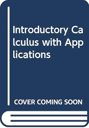 Introductory calculus with applications: Ratti, J. S: 9780395138557 ...
