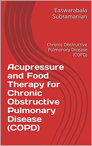 Acupressure and Food Therapy for Chronic Obstructive Pulmonary Disease ...