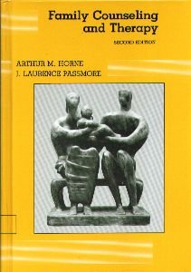 Family Counseling and Therapy. 2nd Edition. 1995.: Arthur M. Horne, J ...