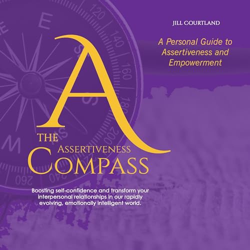 Amazon.com: The Assertiveness Compass: A Personal Guide to ...