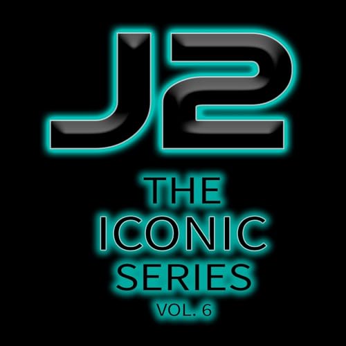 Amazon MusicでJ2のThe Iconic Series, Vol. 6を再生する