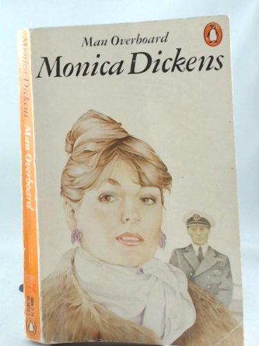 Man Overboard: Dickens, Monica: Amazon.com: Books