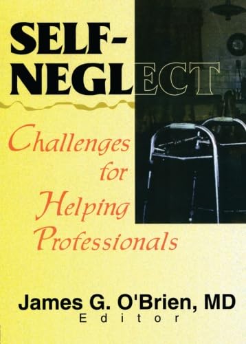 Amazon | Self-Neglect (Journal of Elder Abuse & Neglect, 2) | O'Brien ...