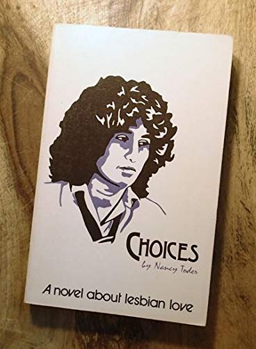 Choices: Toder, Nancy: 9780930436056: Amazon.com: Books