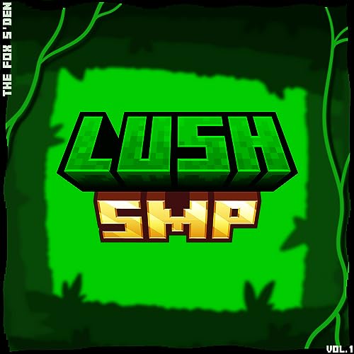 Écouter Lush SMP, Vol. 1 par The Fox's Den sur Amazon Music Unlimited