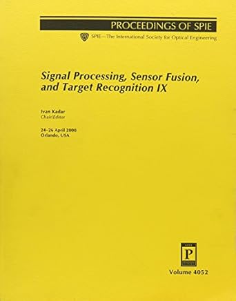 Amazon | Signal Processing Sensor Fusion and Target Recognition IX ...