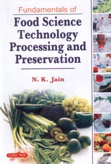Buy Fundamentals of Food Science Technology Processing and Preservation ...