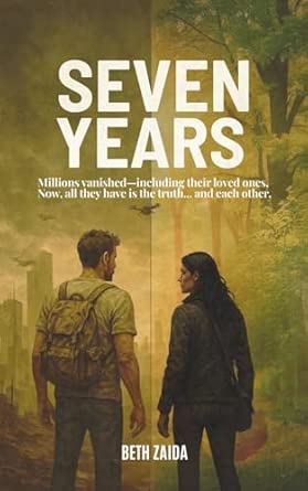 Amazon.com: SEVEN YEARS : A Novel: 9798283664927: Zaida, Beth: Books