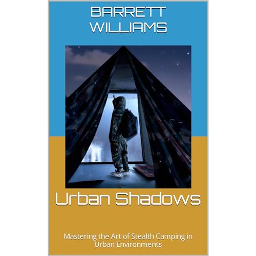 Amazon.com: Urban Shadows: Mastering the Art of Stealth Camping in ...