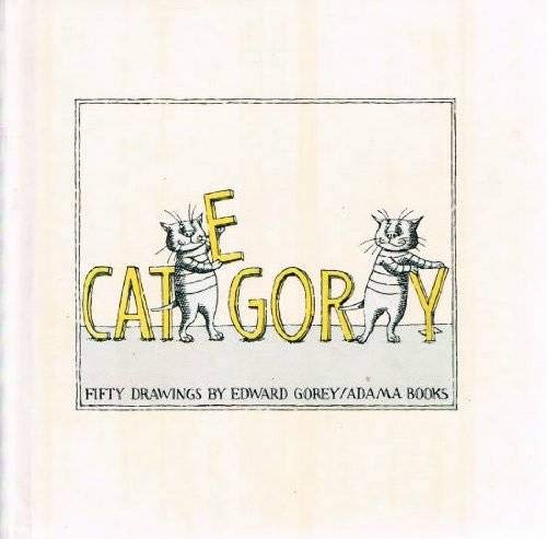 Cat E Gory: Gorey, Edward: 9780915361557: Amazon.com: Books