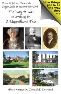 A Magnificent Trio (The Way It Was according to): Donald E. Kneeland ...