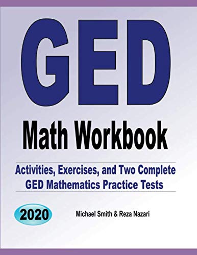 GED Math workbook: Activities, Exercises, and Two Complete GED ...