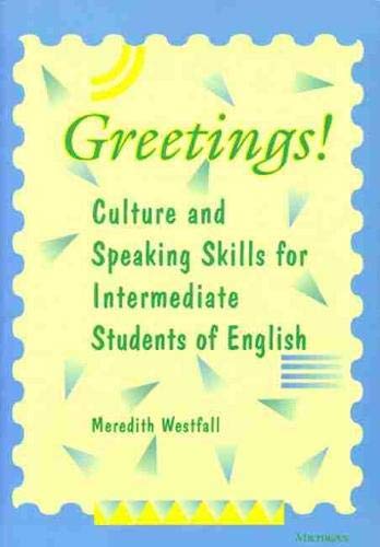 Amazon.com: Greetings!: Culture and Speaking Skills for Intermediate ...