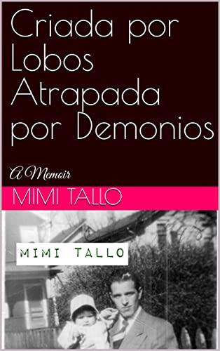 Criada por Lobos Atrapada por Demonios (Spanish Edition) eBook : Tallo ...