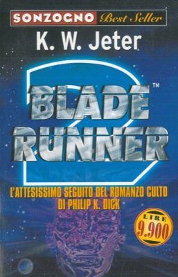 Amazon.com: Blade Runner.: 9788845418051: K.W. Jeter: Books