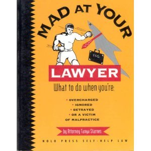 Amazon.com: Mad at Your Lawyer?: 9780873373265: Starnes, Tanya, White ...