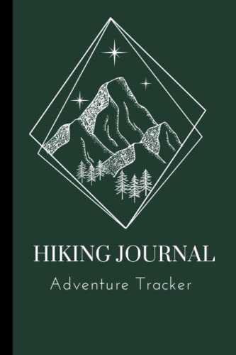 Hiking Log Book: Fillable Prompt Notebook To Write In, Hike - Want It All