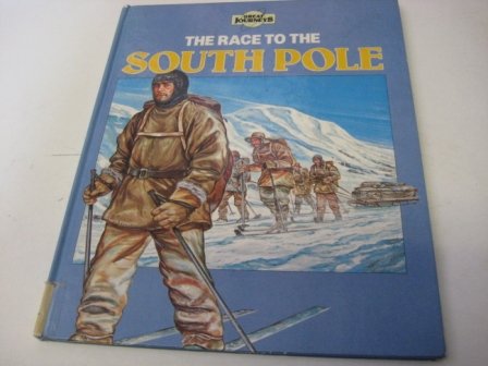 Race to the South Pole (Great Journeys): Rupert Matthews: 9781852106324 ...