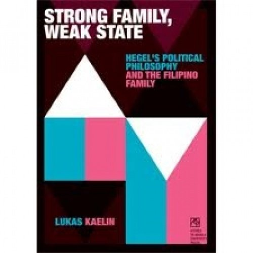 『Strong Family, Weak State: Hegel's Political Philosophy and - 読書メーター
