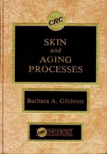 Skin and Aging Processes: Amazon.co.uk: Gilchrest, Barbara A ...