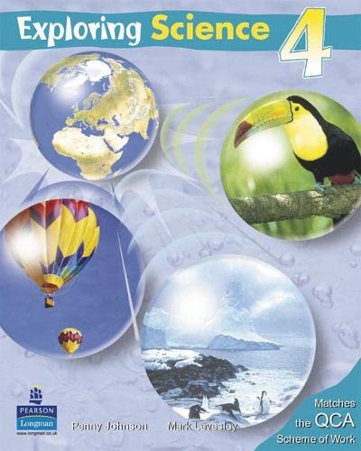 Exploring Science: Pupil's Book 4: Pupil's Book Year 4: Johnson, Penny ...