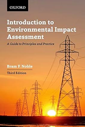 Introduction to Environmental Impact Assessment: A Guide to Principles ...