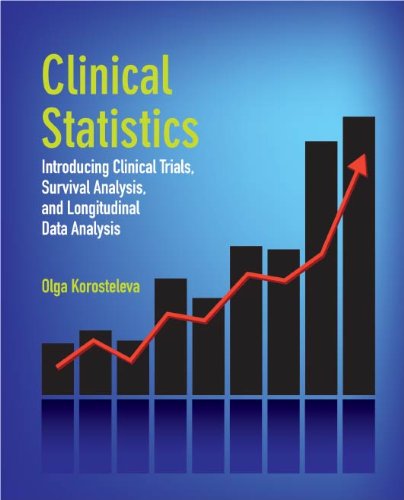 Clinical Statistics: Introducing Clinical Trials, Survival Analysis ...