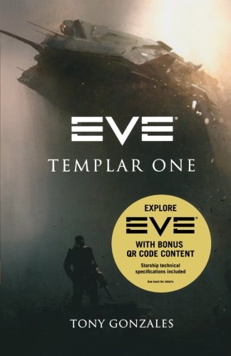Amazon.com: EVE: Templar One: Gonzales, Tony: Books