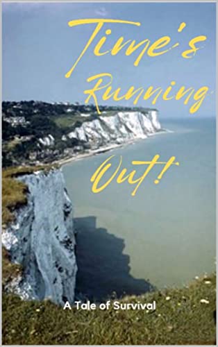 Amazon.com: Time's Running Out!: A Tale of Survival eBook : Mutz ...