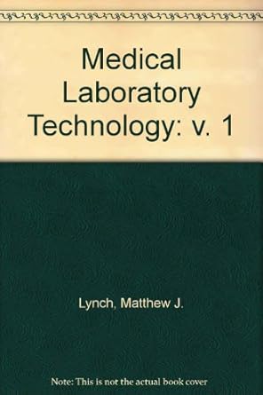 Amazon.com: Lynch's Medical laboratory technology: 9780721674636 ...
